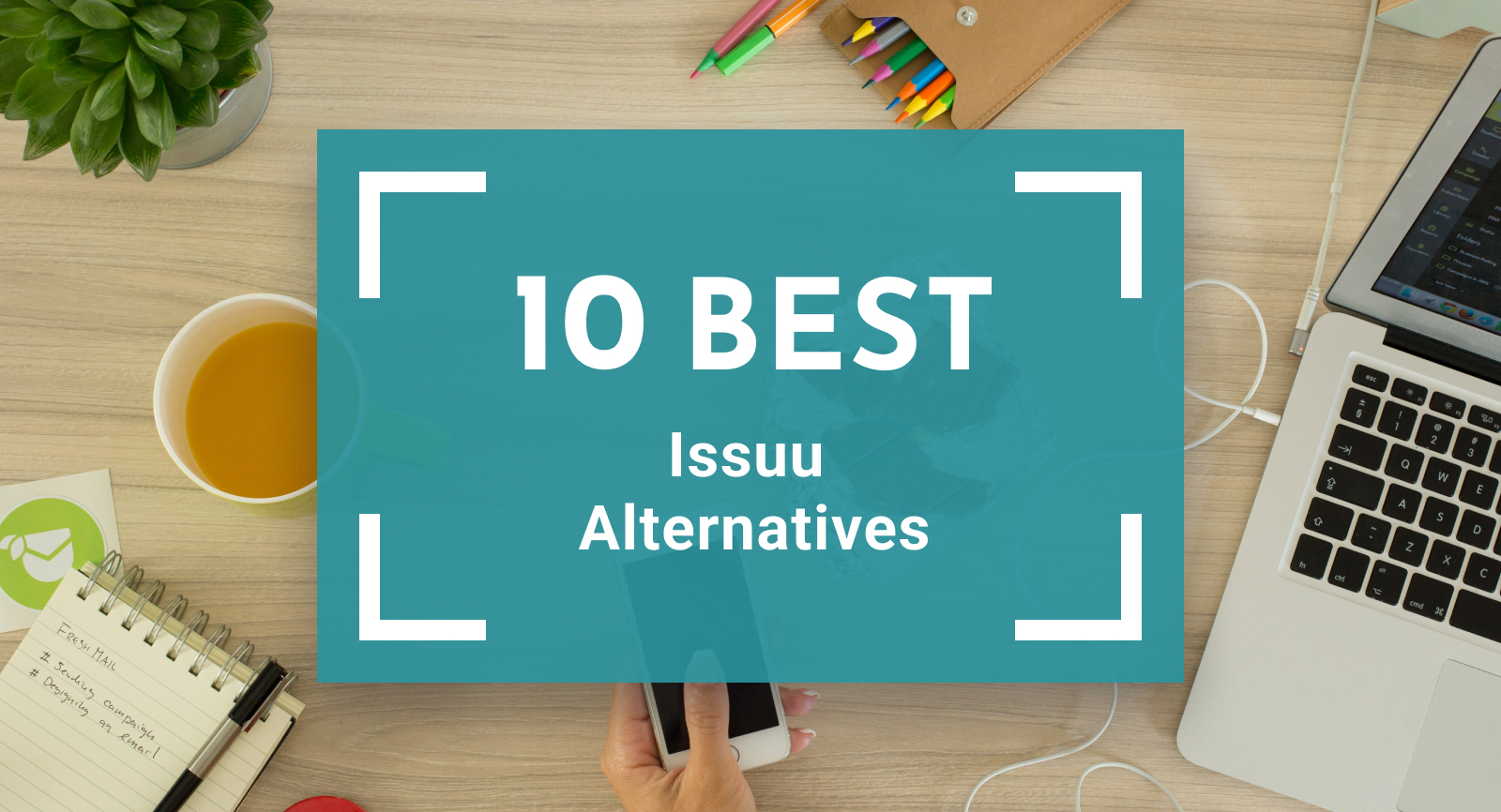 10 Best Issuu Alternatives to Switch to in 2024 - FlippingBook Blog